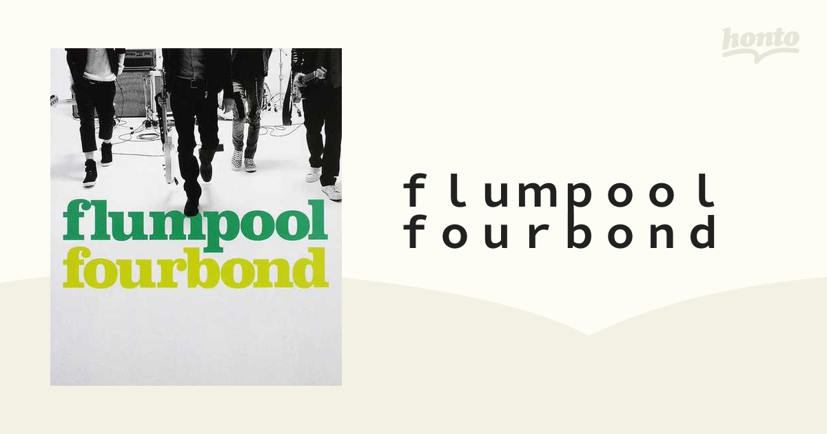 flumpool fourbondの通販 - 紙の本：honto本の通販ストア