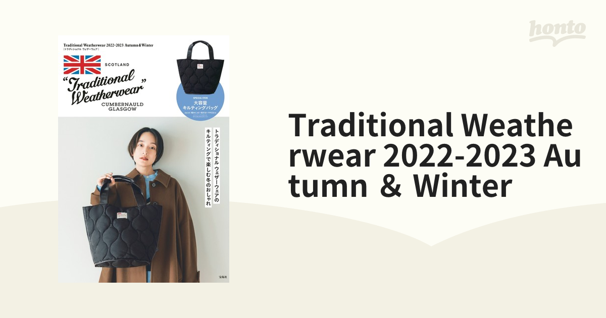 Traditional Weatherwear 2022-2023 Autumn ＆ Winterの通販 - 紙の本：honto本の通販ストア