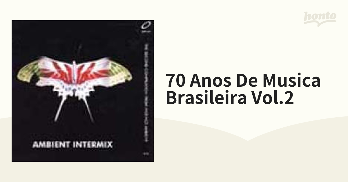 70 Anos De Musica Brasileira Vol.2【CD】 [0927423672] - Music：honto本の通販ストア