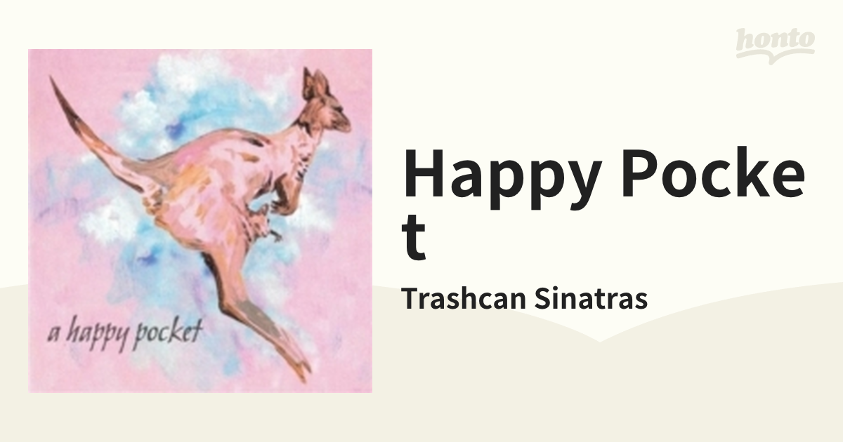 Happy Pocket【CD】 2枚組/Trashcan Sinatras [PNFG25CD] - Music：honto本の通販ストア