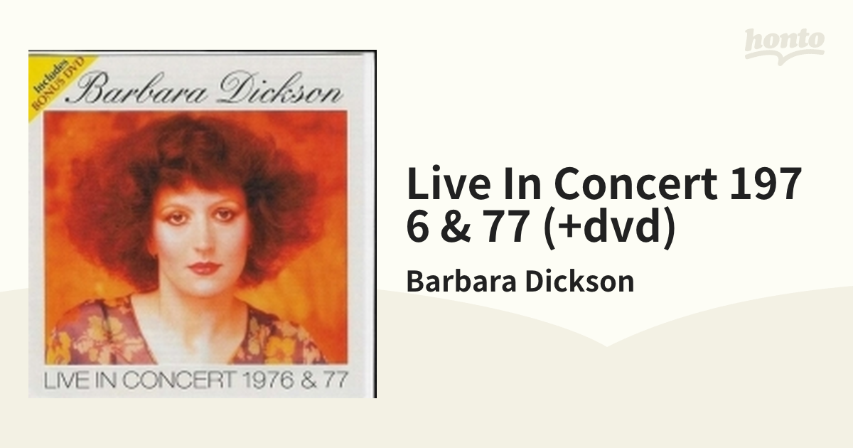 Live In Concert 1976 & 77 (+dvd)【CD】/Barbara Dickson [CTGZ006CD ...